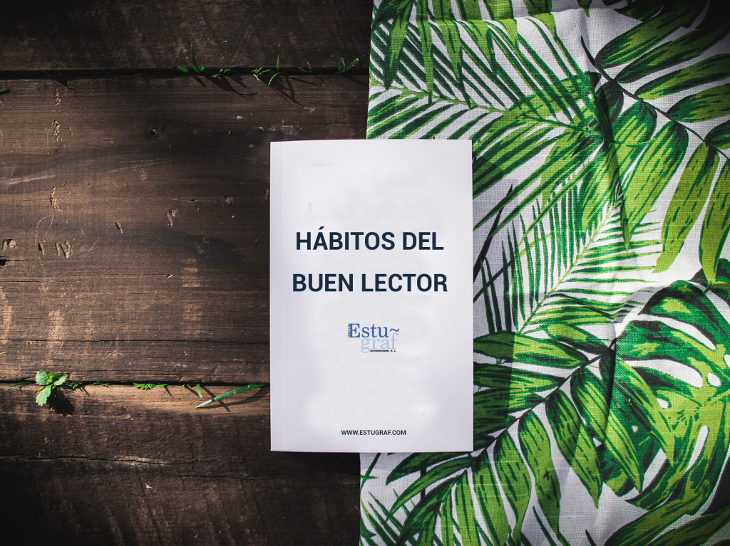 Los hábitos del buen lector | Estugraf